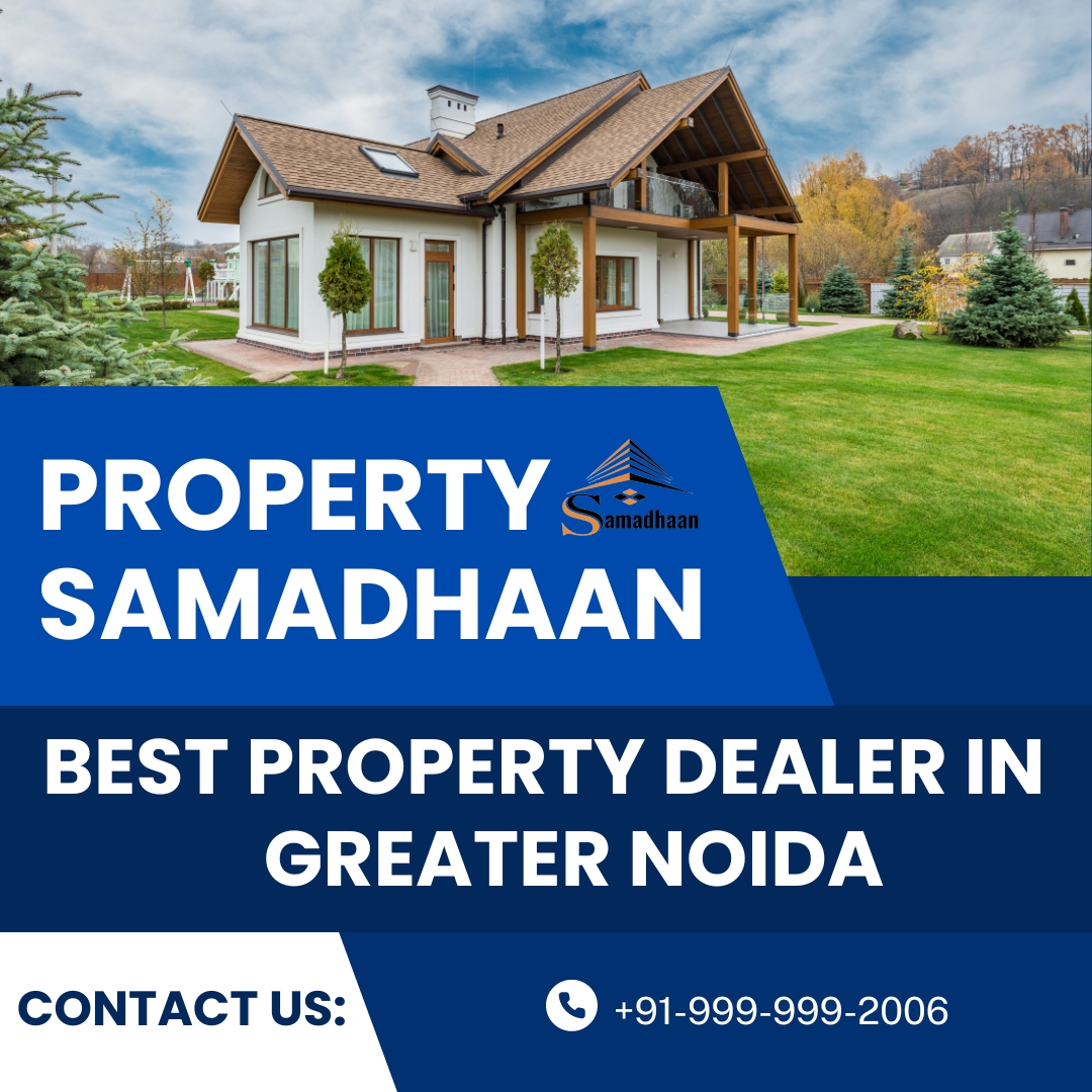 Best Property Dealer in Ecotech 1 (Extension) Greater Noida